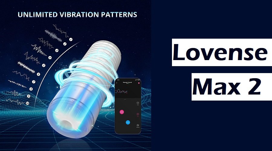 How To Use And Clean The Lovense Max 2 (User Guide)